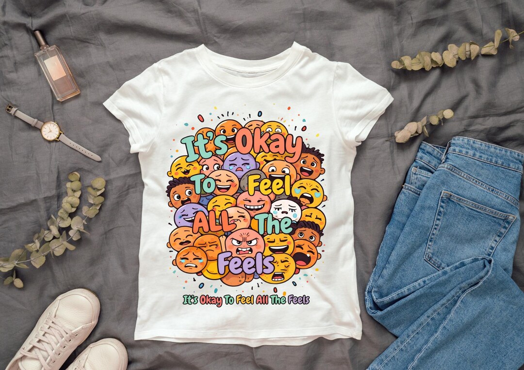 It’s Okay to Feel All the Feels – Mental Health Quote PNG, Self-love ...