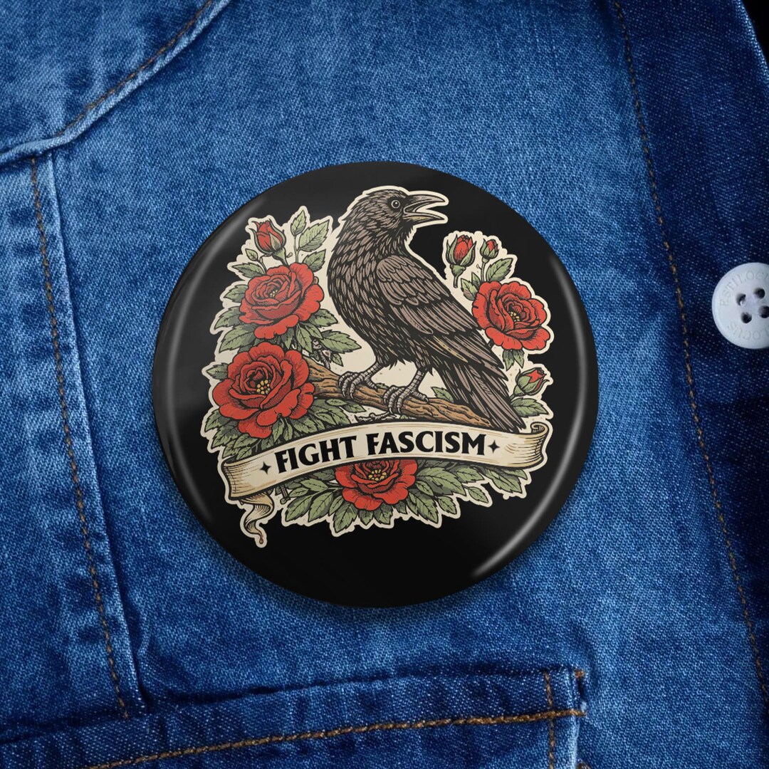 Crow Button Pin, Fight Fascism Badge, Vintage Tattoo Art, Leftist ...