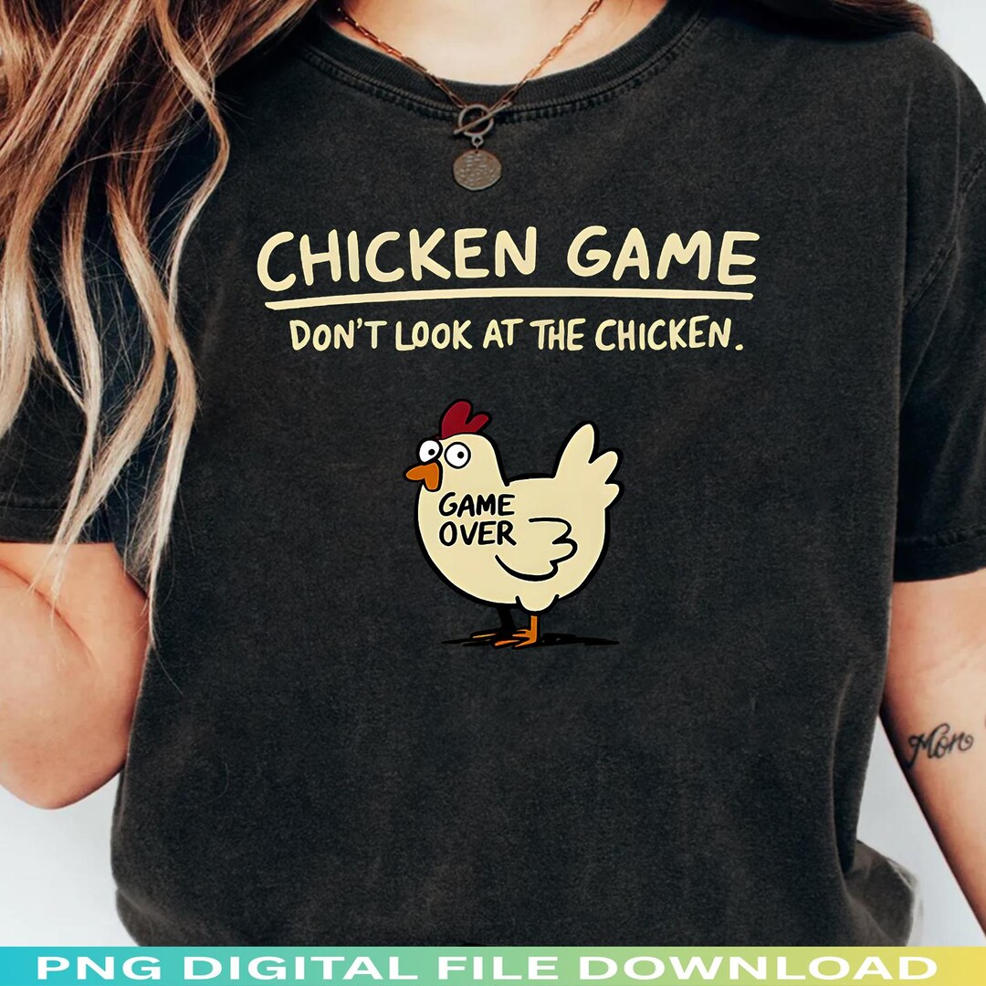 Chicken Meme PNG – Don’t Look at the Chicken Funny Quote – Silly Farm ...