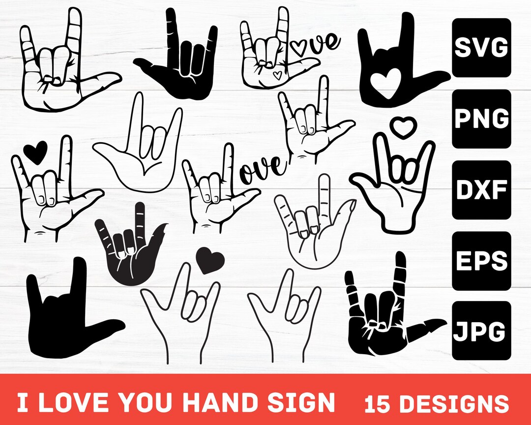 I Love You Hand Sign SVG Bundle: 15 ASL Designs (digital Download) - Etsy