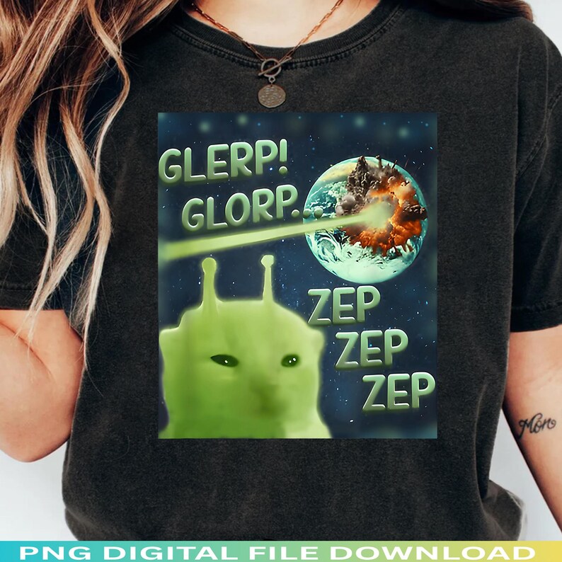 Funny Cat PNG Bundle, Alien Cat Meme Glerp Glorp, Sarcastic Quote Humor ...