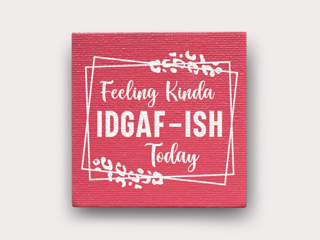 Sarcastic Quote Fridge Magnet | Funny Meme Magnetized Gift | Painted ...