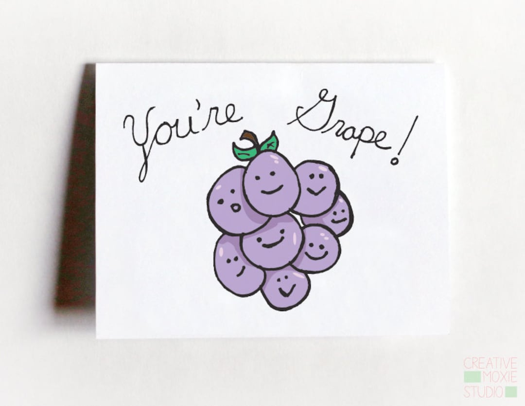 You're Grape! Encouragement Card - Just Because Card - Etsy