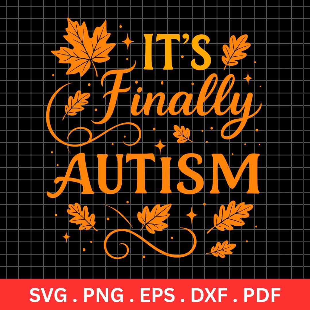 It's Finally Autism PNG | Autism Awareness Shirt Design | Puzzle Piece ...