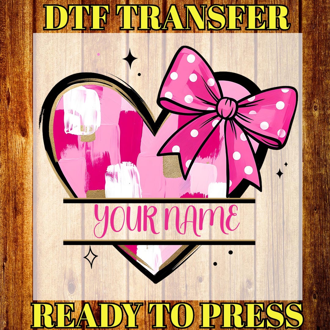 Custom Name Heart DTF Transfer, Personalized Valentine Heat Transfer ...