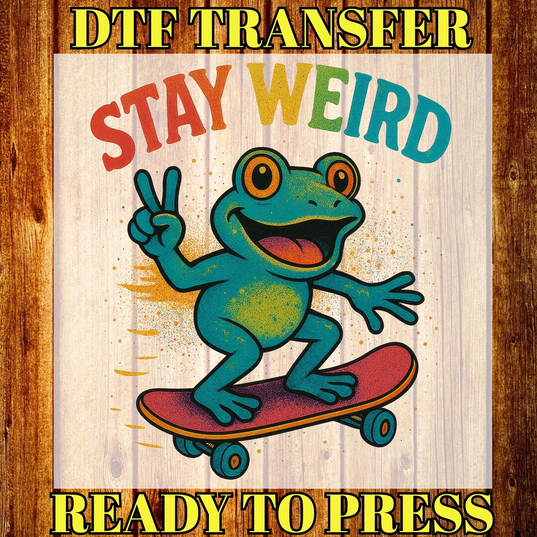 Stay Weird Skater Frog DTF Transfer, Retro 90s Heat Transfer ...