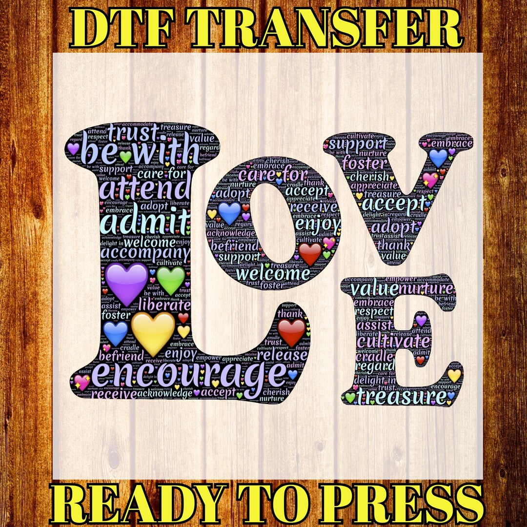 Love Design DTF Transfer: Quotes Heart Graphic Heat Transfer, Positive ...