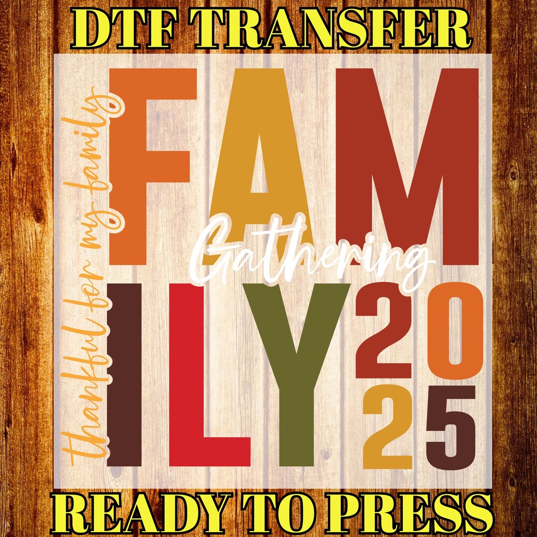 Family Thanksgiving DTF Print: Thankful Design Ready to Press, Iron on ...