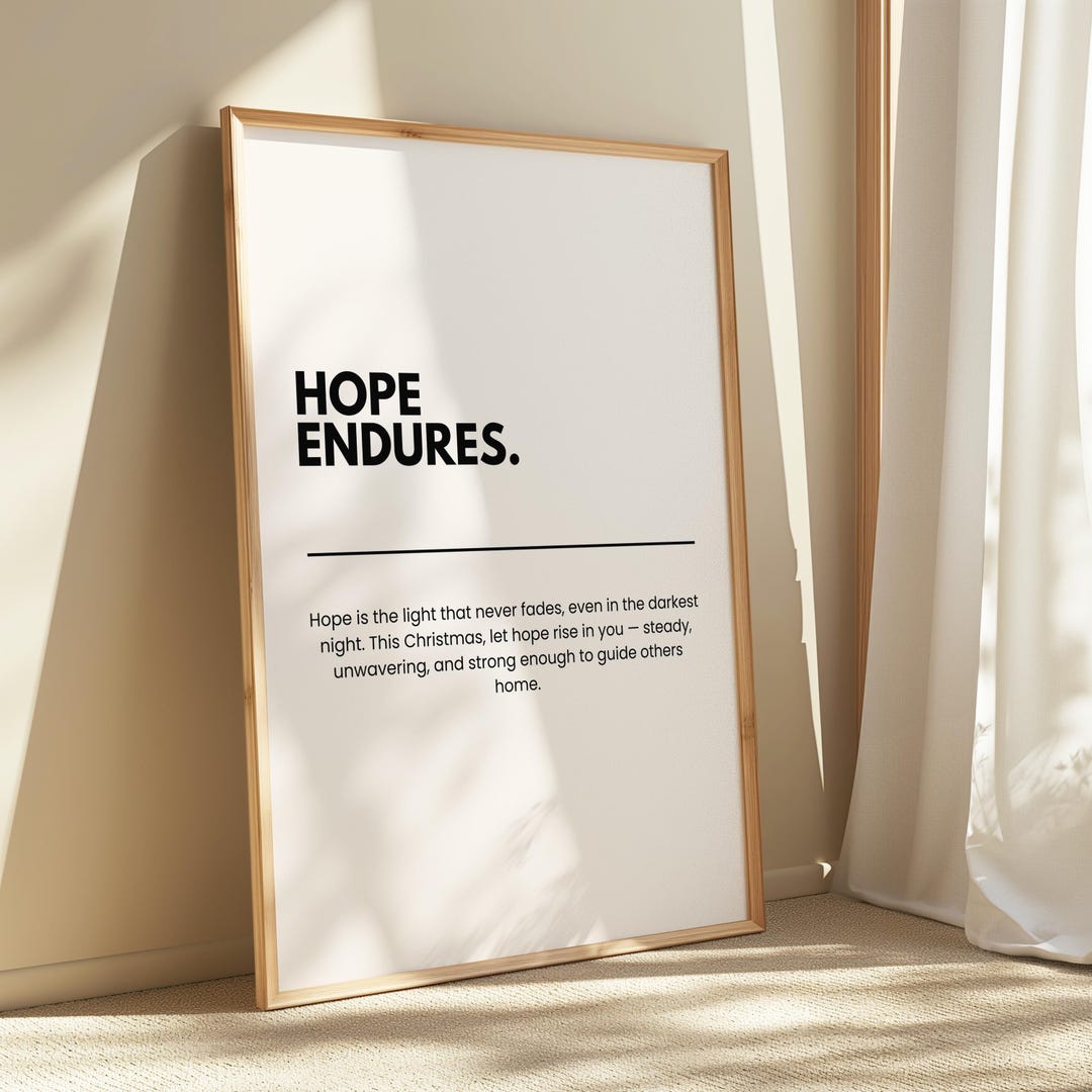 Hope Endures Giftable Wall Art, Inspirational Holiday Quote Print ...