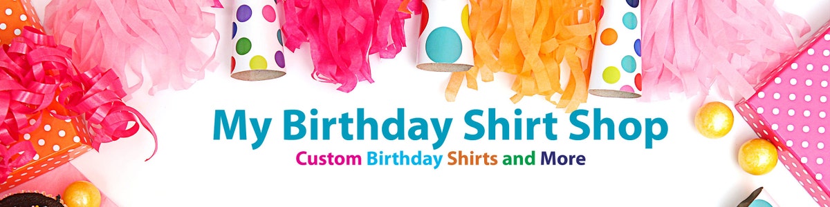 MyBirthdayShirtShop - Etsy