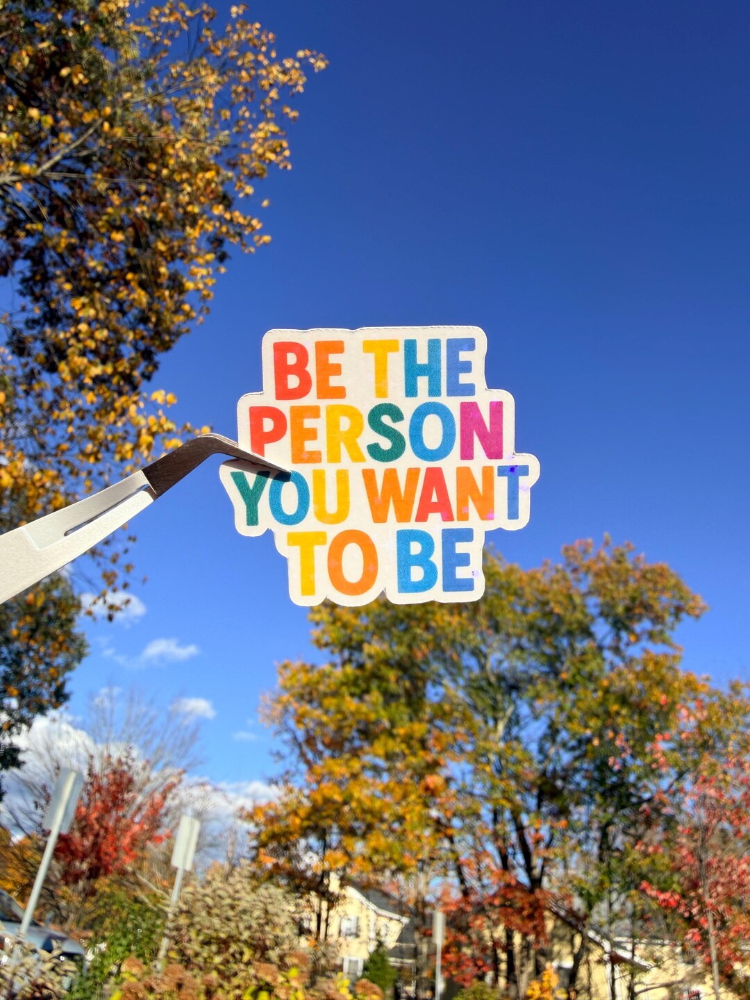 Be the Person You Want to Be. Motivational Sticker - Etsy