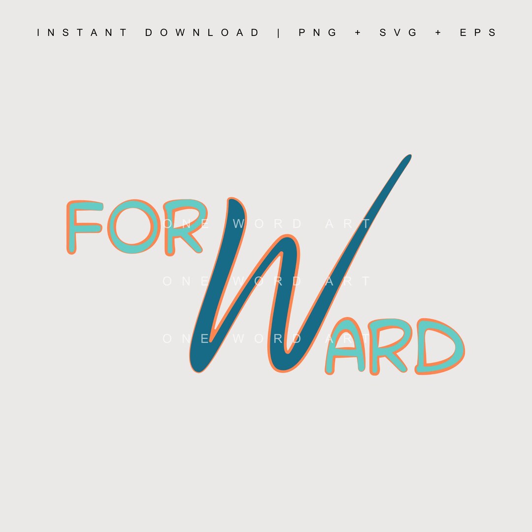 Forward One Word Art | Minimalist Text Graphics | Digital Download PNG ...