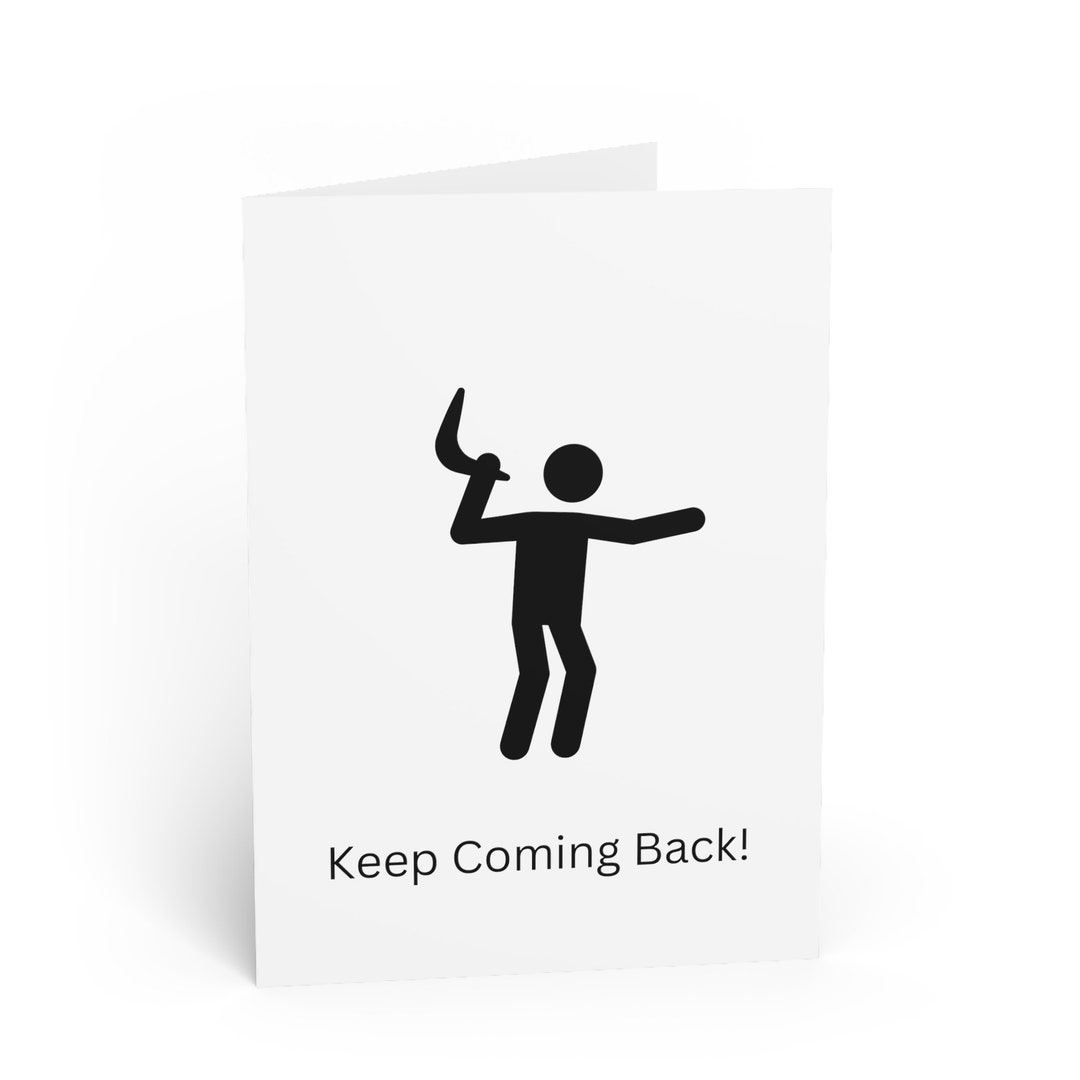 AA NA Dark Humor Greeting Card, Keep Coming Back or DIE, Funny Sober ...