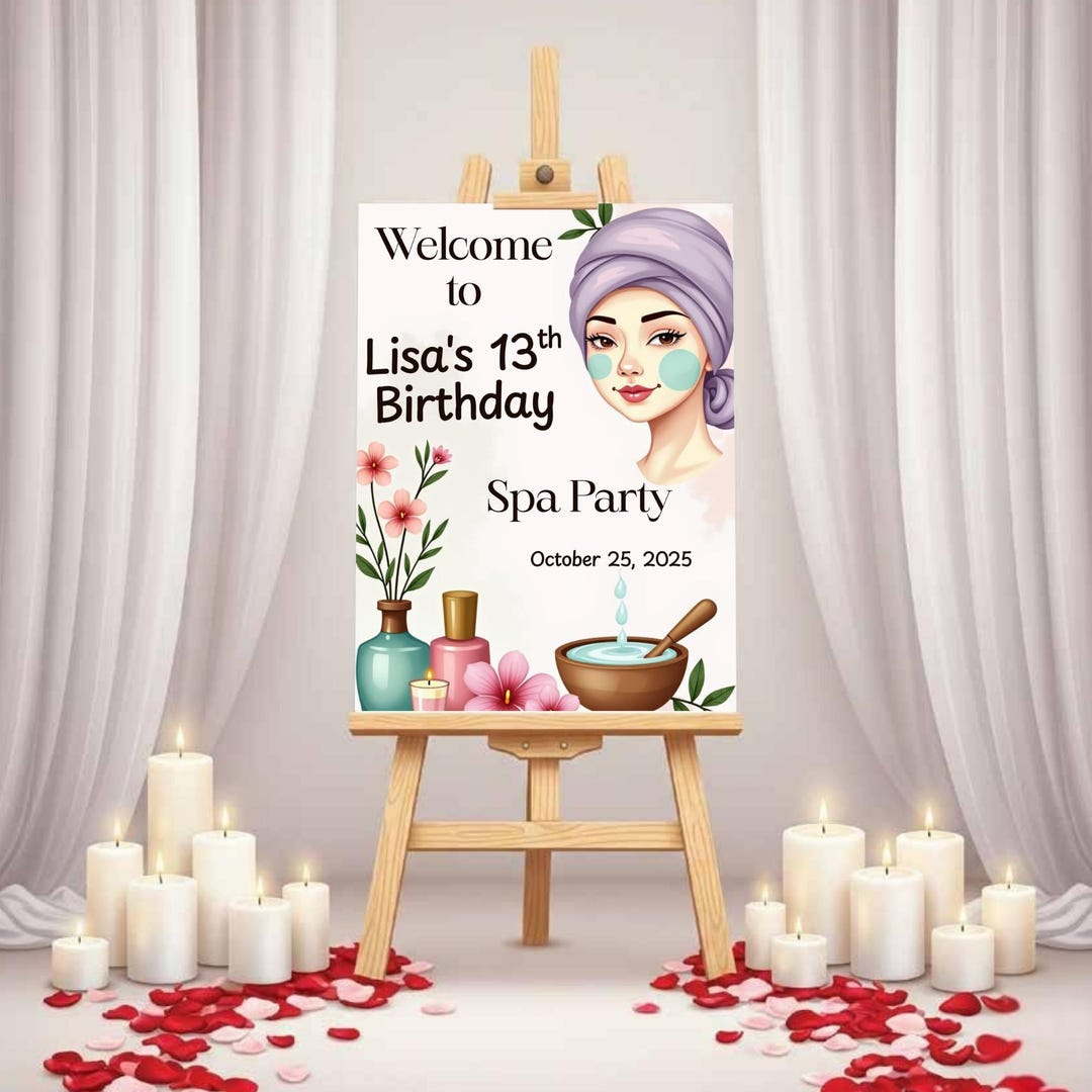 Editable Spa Party Welcome Sign: Birthday Party Decor (digital Download ...