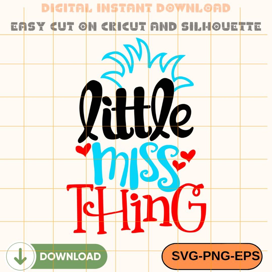 Little Miss Thing Svg,miss Thing Svg, Dr Seuss Little Miss Svg Png, Dr ...
