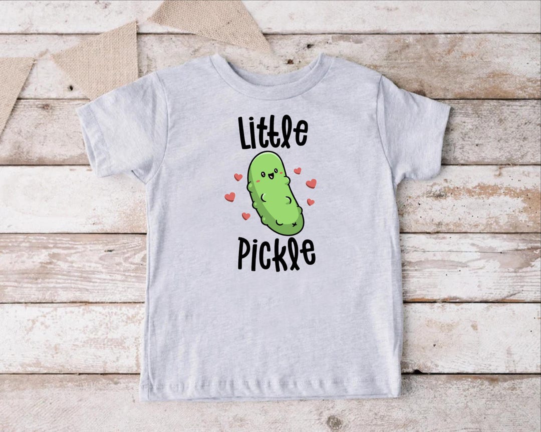 Little Pickle Shirt, Pickle Baby Gift, Toddler Shirt, Pickle Lover ...