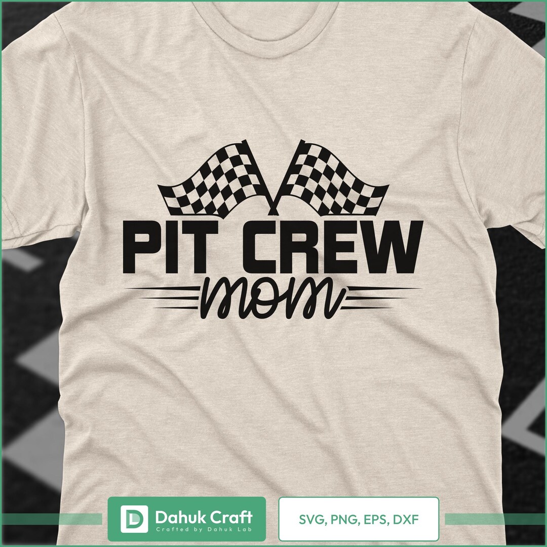 Pit Crew Mom SVG, Car Racing SVG, Racing Svg, Racing Sayings Svg, Car ...