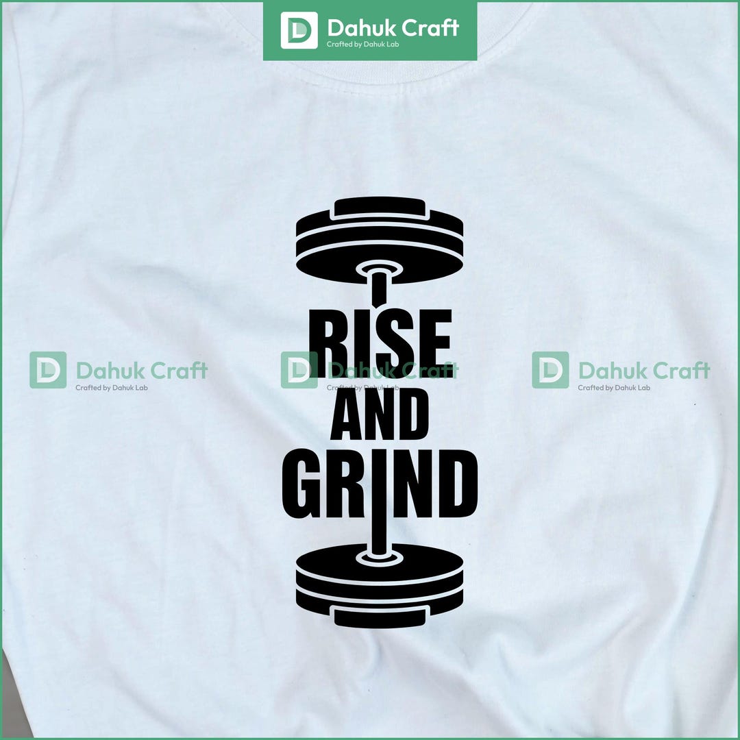 Rise and Grind SVG Cut File | Barbell Workout Quote for Cricut and ...