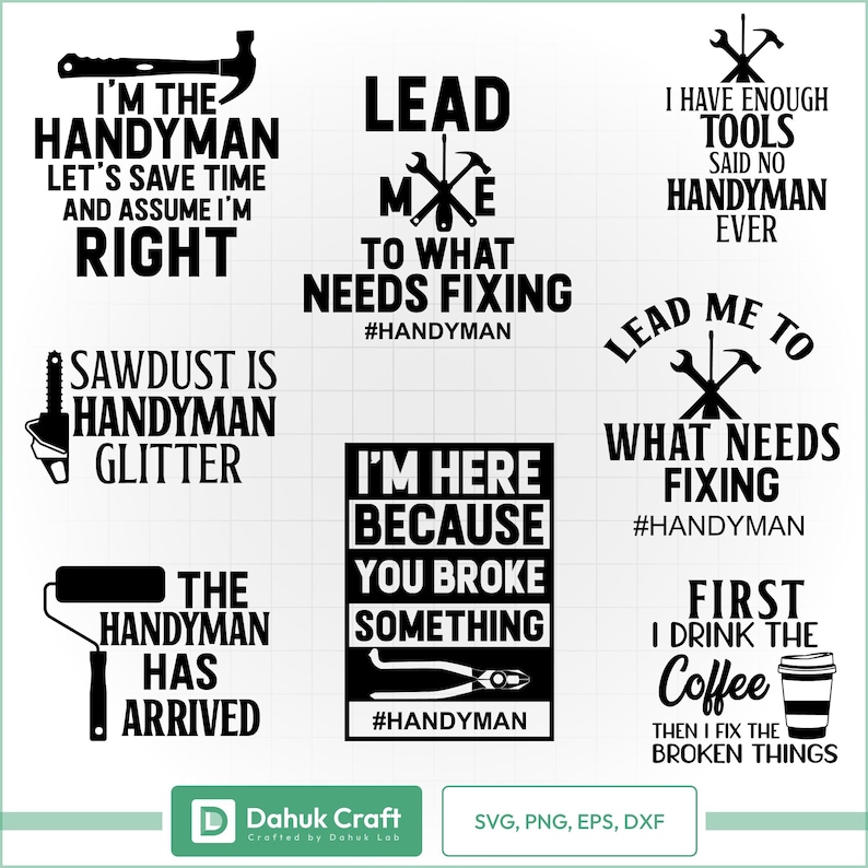 Handyman SVG Bundle: Funny Tool Quotes, Cricut & Silhouette Cut Files ...