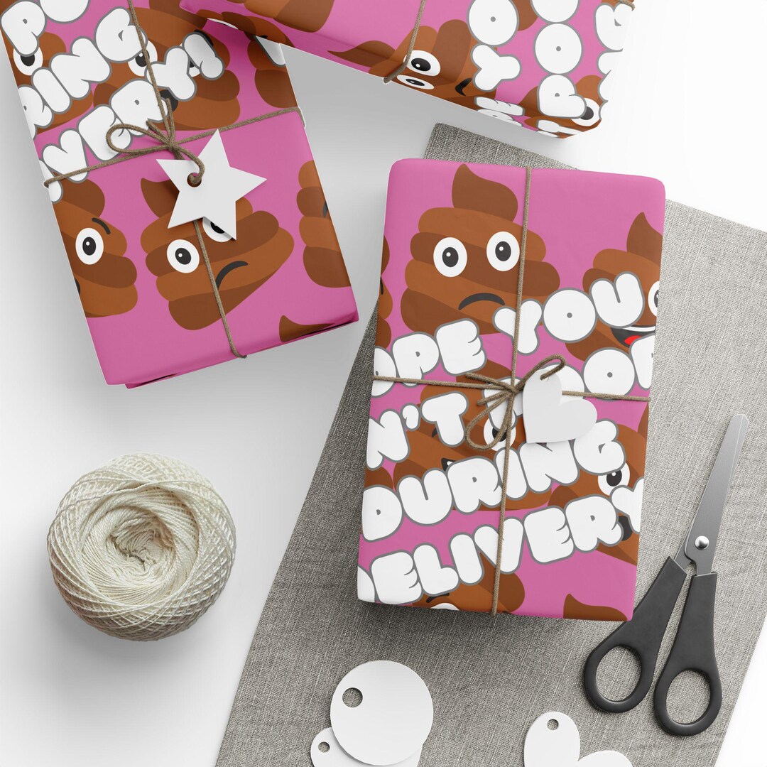 Funny Baby Shower Wrapping Paper | "hope You Don't Poop During Delivery ...