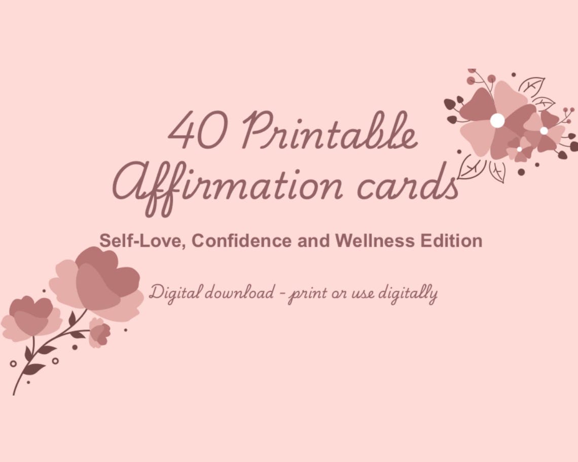 Printable Floral Affirmation Cards | 40 Positive Affirmations for Self ...