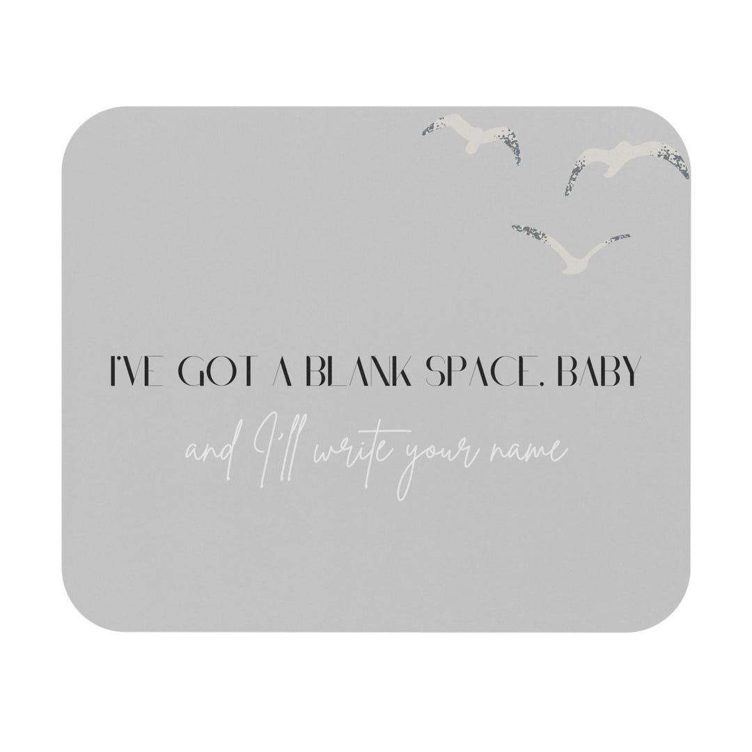 Mouse Pad "blank Space" Trendy Mouse Pad, Home Office Decor, Unique ...