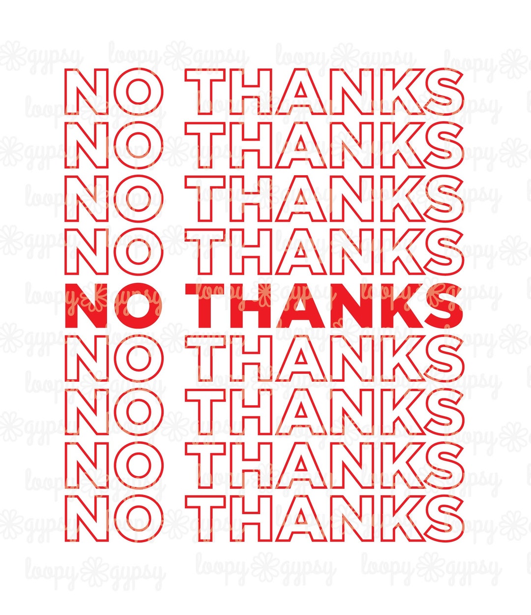 No Thanks; SVG; PNG; Cut File; Cricut File; Silhouette File; Digital ...