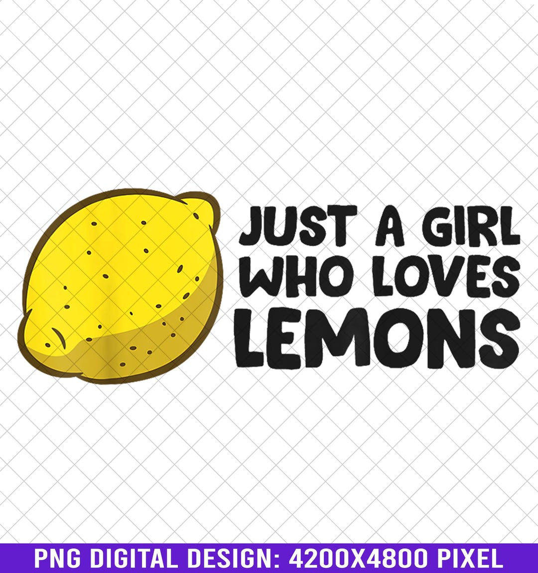Just a Girl Who Loves Lemons PNG, Cute Lemon Digital Design, Funny ...