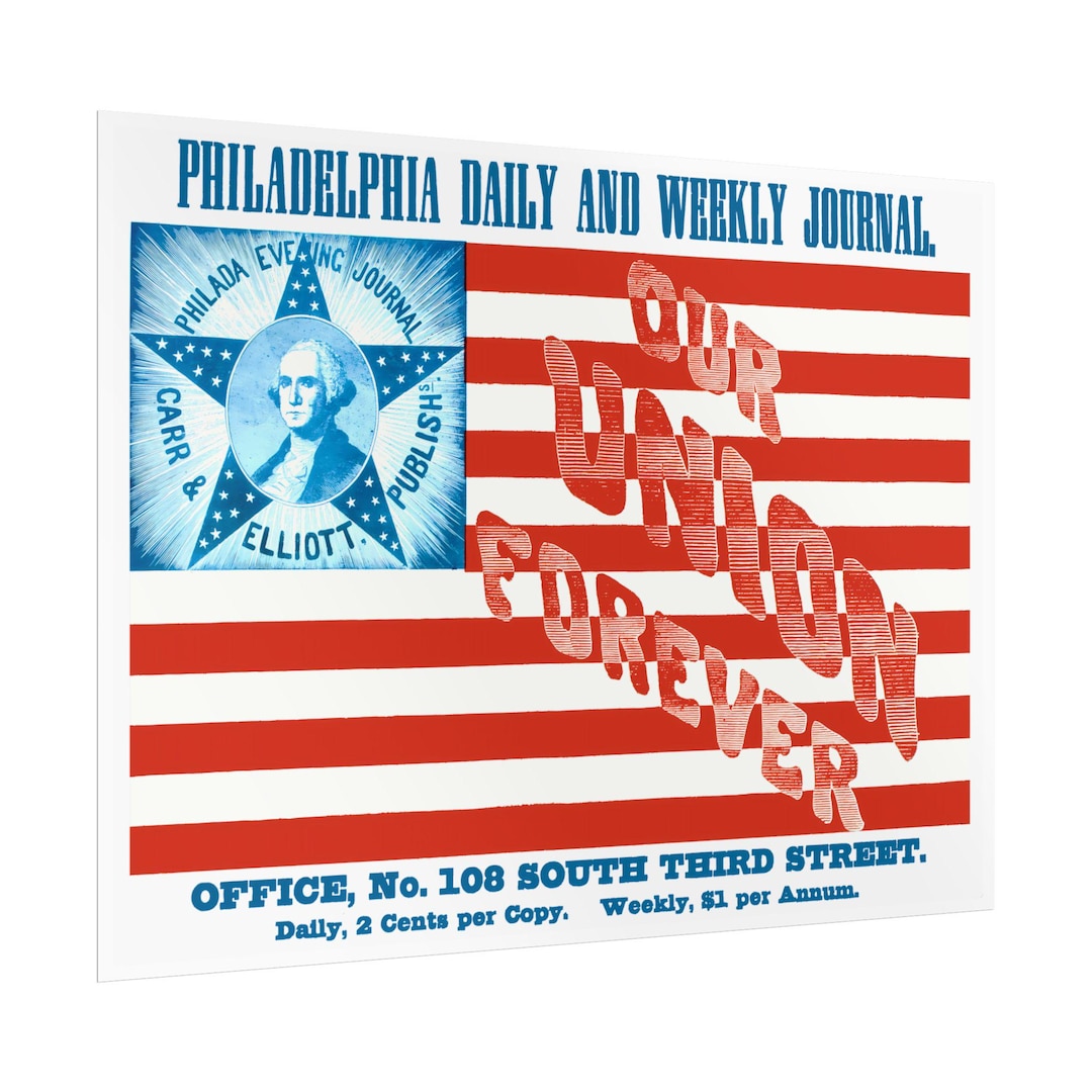 Philadelphia Journal Poster | Civil War Newspaper Ad | Our Union ...