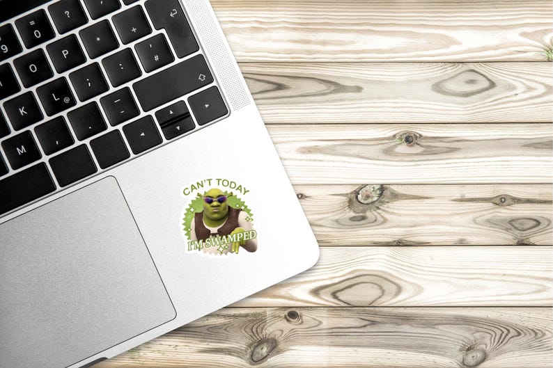 Shrek Sticker: "can't Today, I'm Swamped" Waterproof Vinyl Decal - Etsy