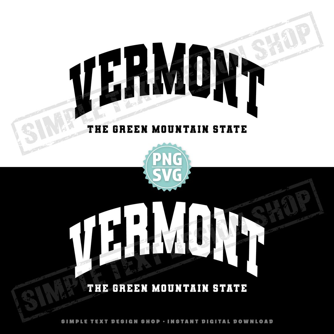 Vermont the Green Mountain State PNG SVG, US States Svg, Arched Varsity ...