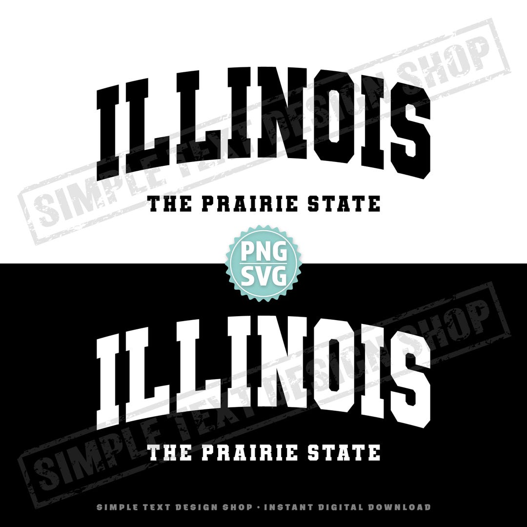 Illinois the Prairie State SVG & PNG, Varsity Png, Varsity Font Designs ...