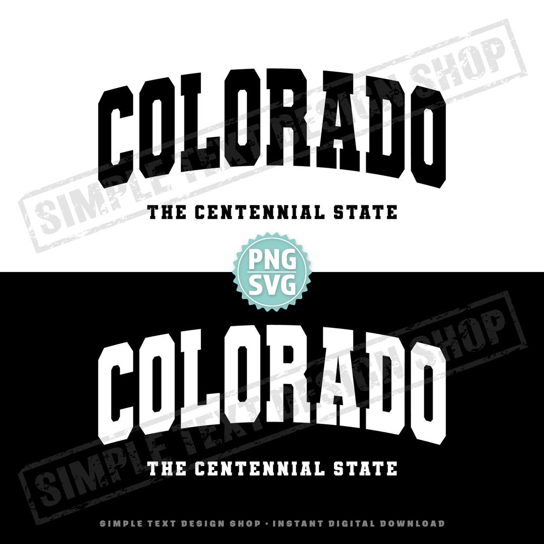 Colorado the Centennial State SVG & PNG, Varsity Png, Varsity Font ...