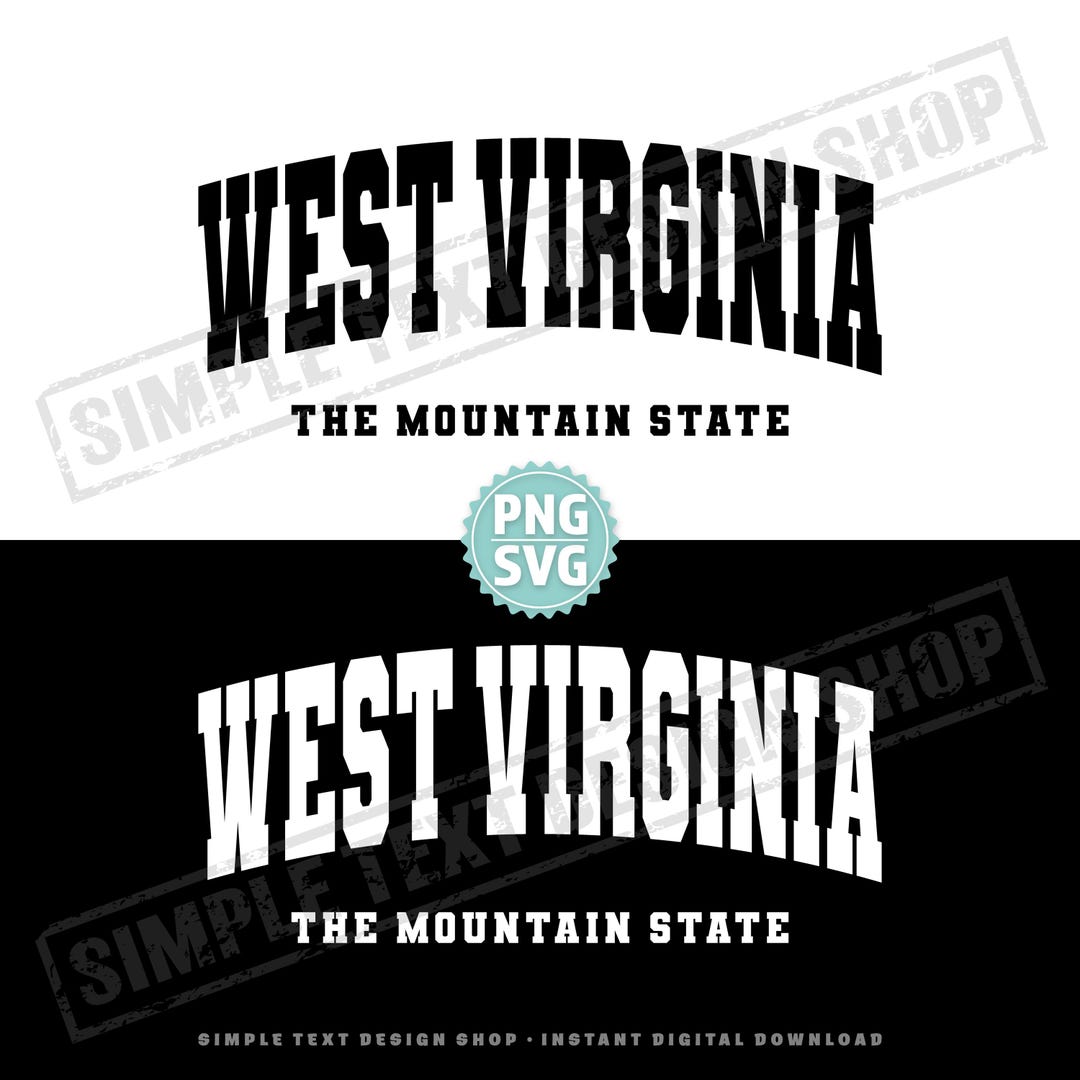 West Virginia the Mountain State SVG & PNG, Varsity Png, Varsity Font ...