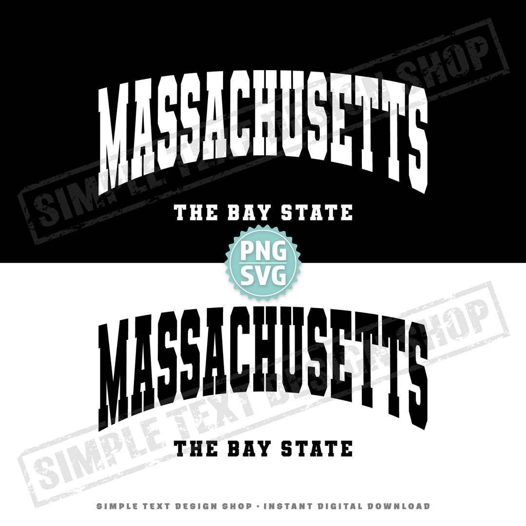 Massachusetts the Bay State SVG + PNG Digital Files, Arched Varsity ...