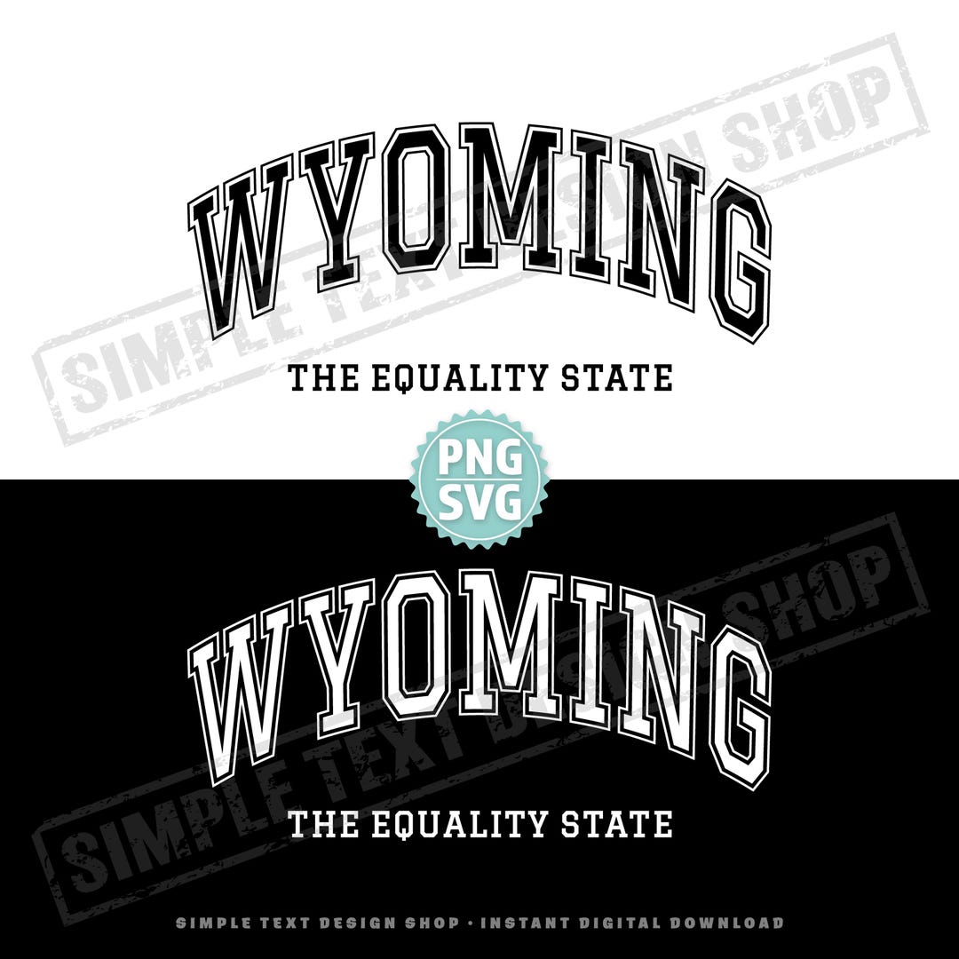 Wyoming the Equality State SVG PNG, Arched Graduate Font Designs Png ...