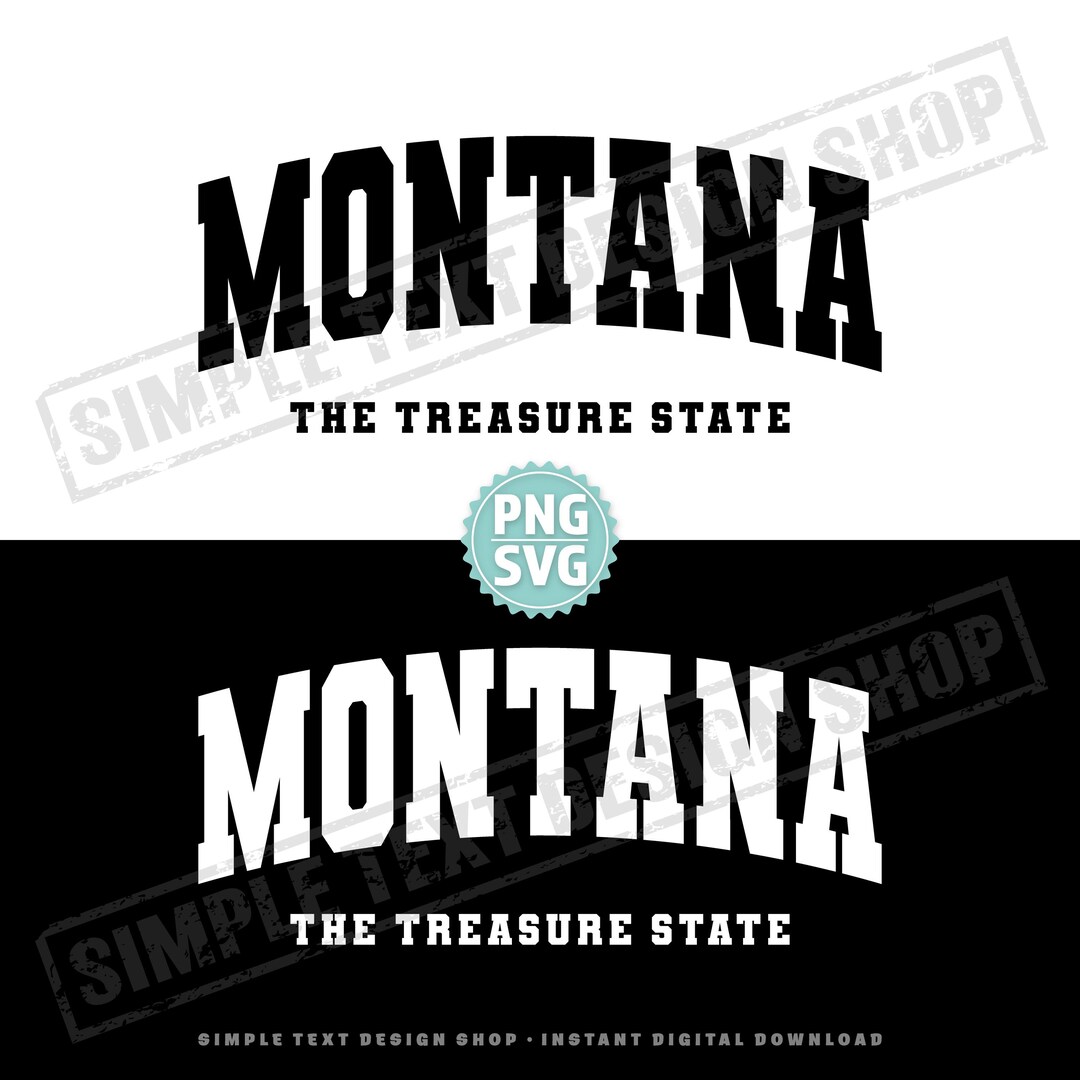 Montana the Treasure State SVG & PNG, Varsity Png, Varsity Font Designs ...