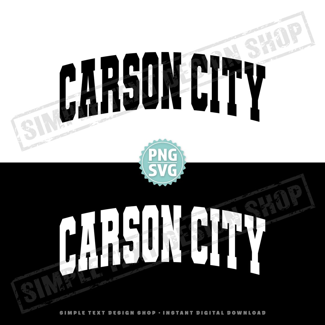Carson City Nevada SVG & PNG, Carson City Varsity Text Png, USA ...