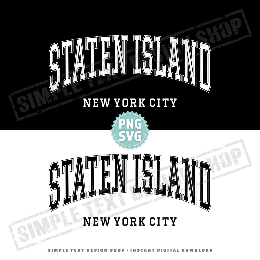 Staten Island New York City PNG SVG Digital Files, Arched Graduate Font ...