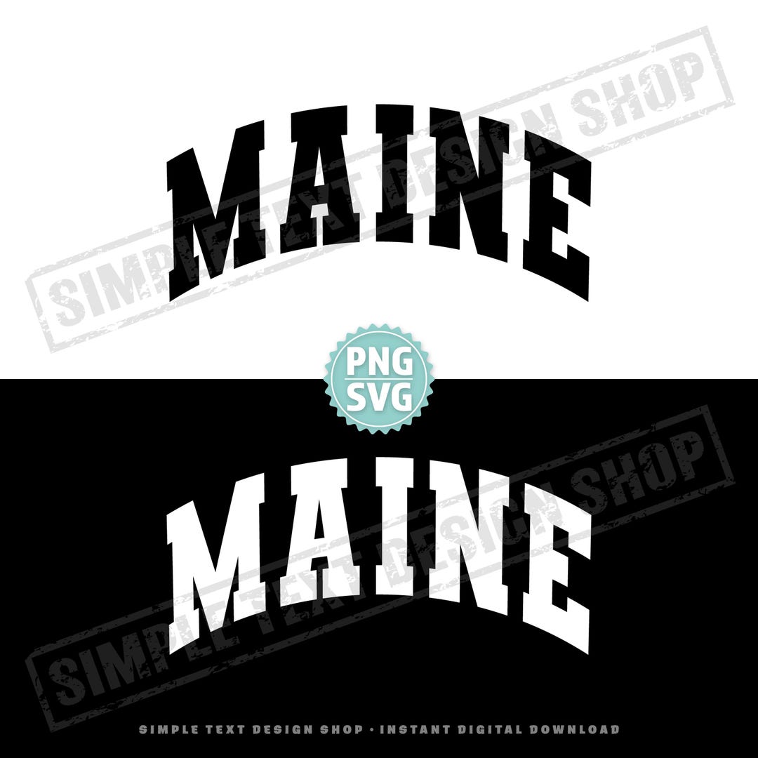 Maine State Arched Text Design PNG SVG, US States Svg, Varsity Font ...