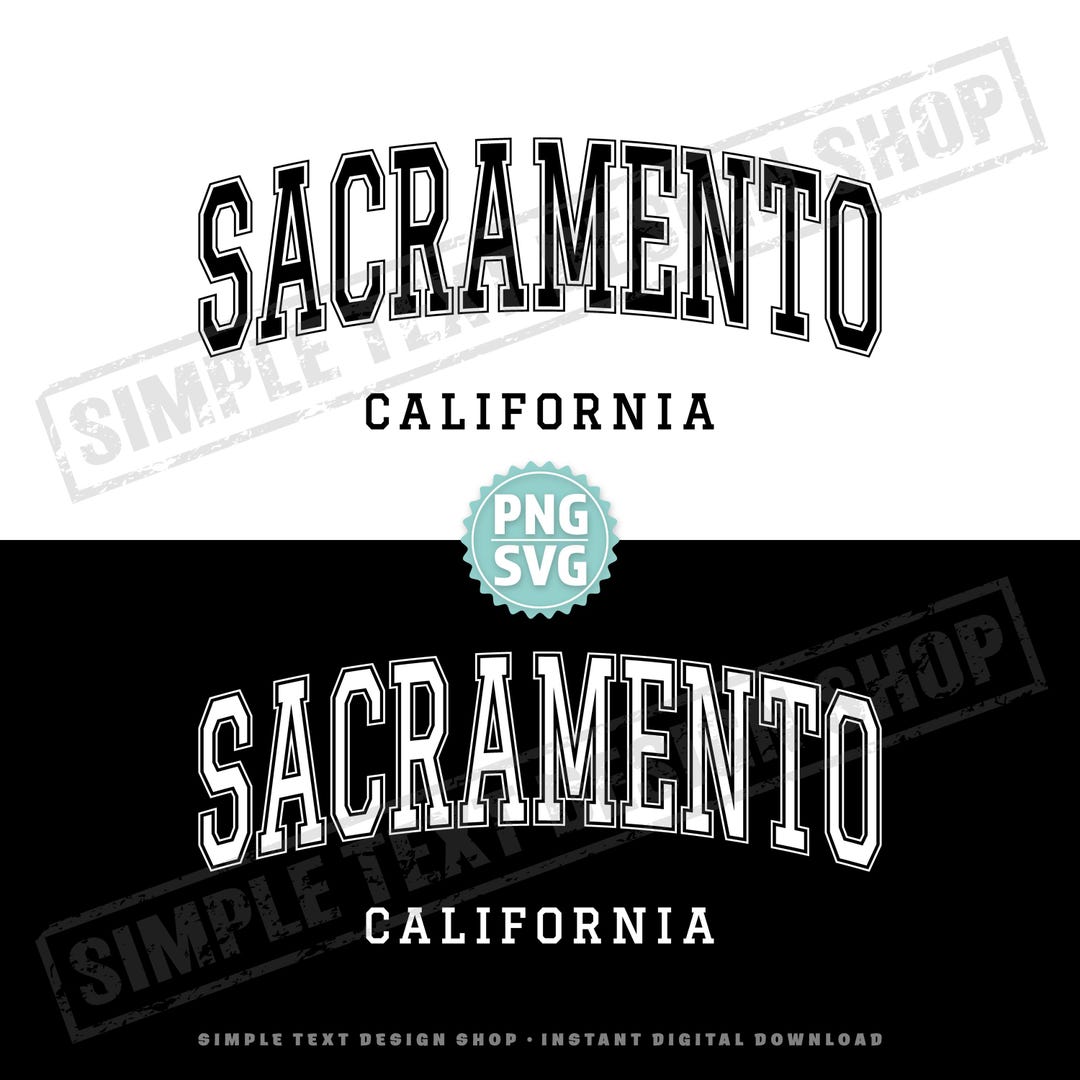 Sacramento California State PNG + SVG, Sacramento Arched Graduate Font ...