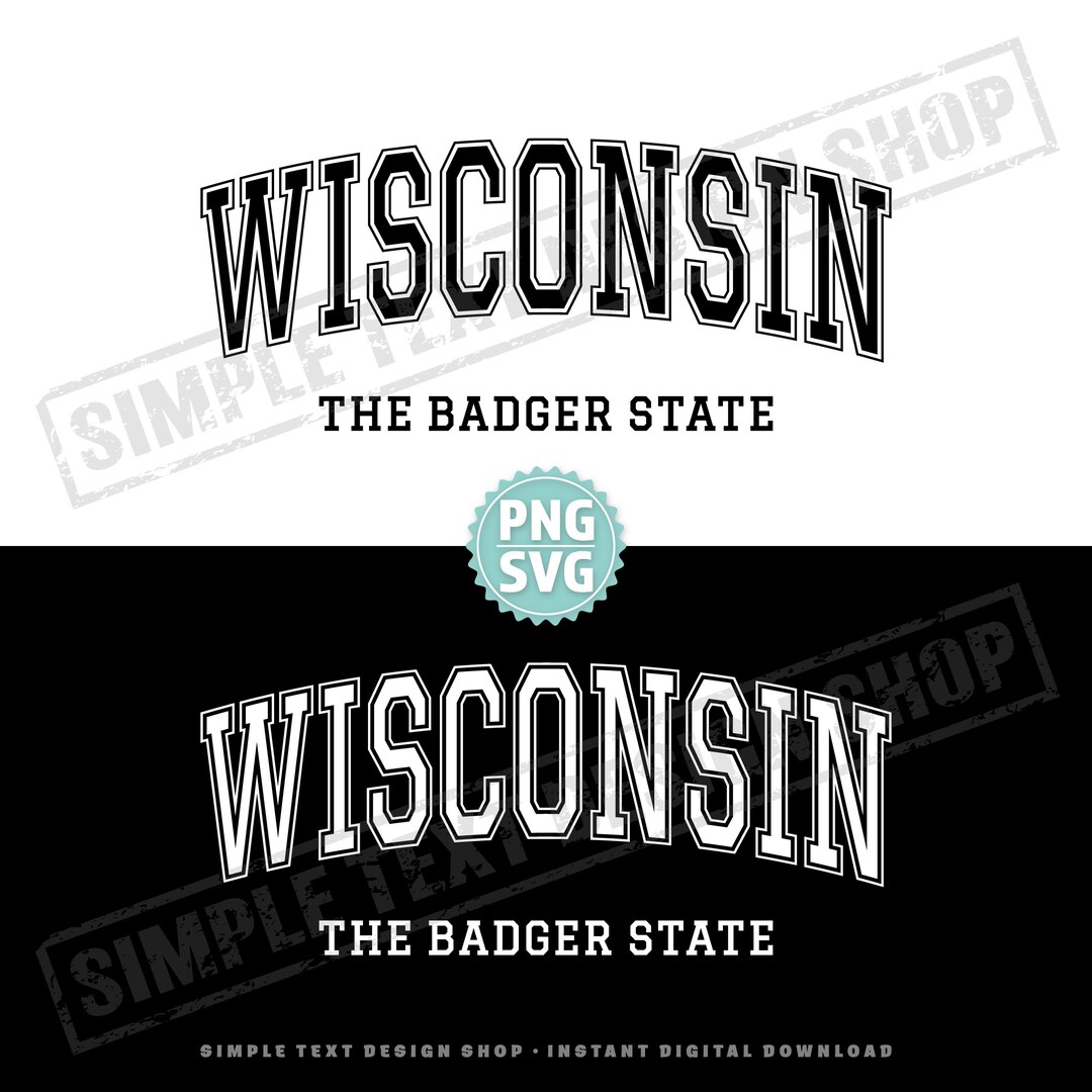 Wisconsin the Badger State PNG + SVG, US States Wisconsin Png, Arched ...