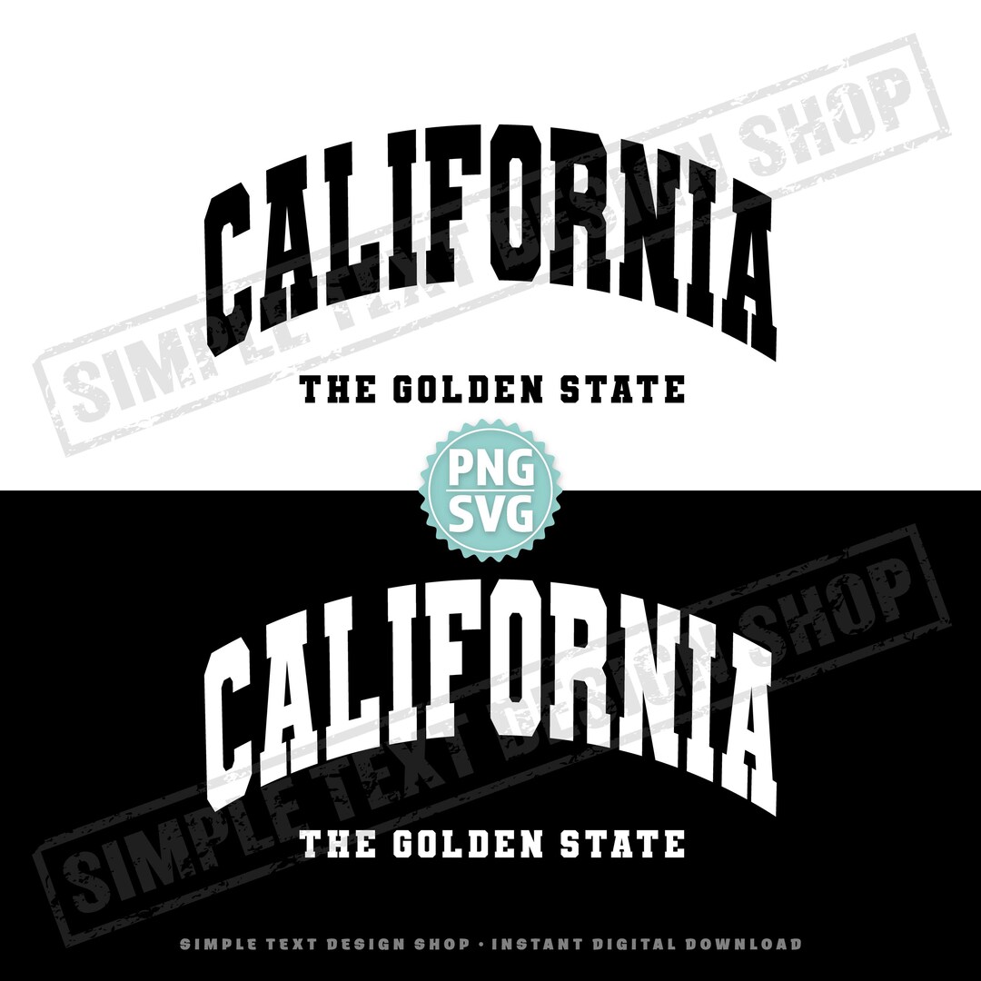 California the Golden State PNG SVG, US States Svg, Arched Varsity Font ...