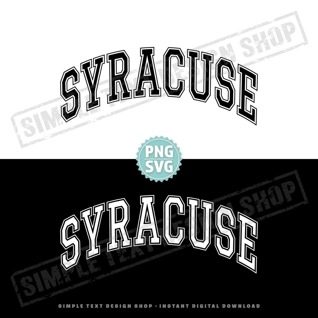 Syracuse Arched Graduate Font Design SVG + PNG, Syracuse New York ...