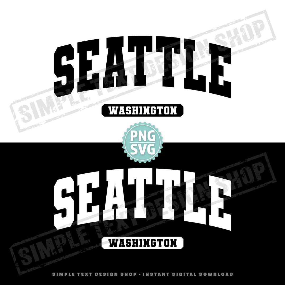 Seattle Washington State SVG & PNG, Seattle Varsity Text Png, USA ...