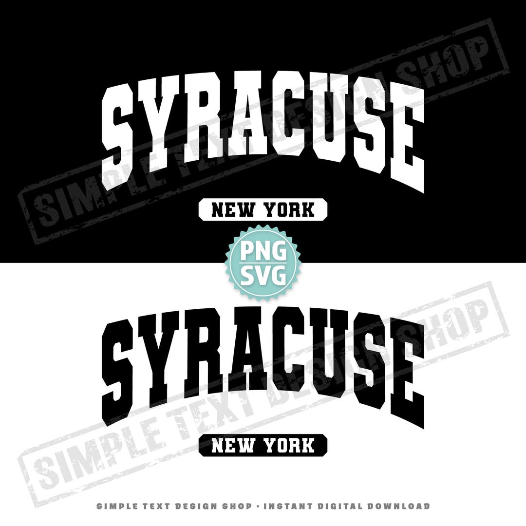 Syracuse New York State SVG PNG Digital Files, Arched Varsity Font ...