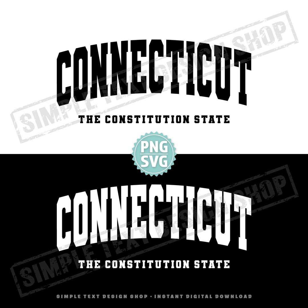 Connecticut the Constitution State SVG & PNG, Varsity Png, Varsity Font ...