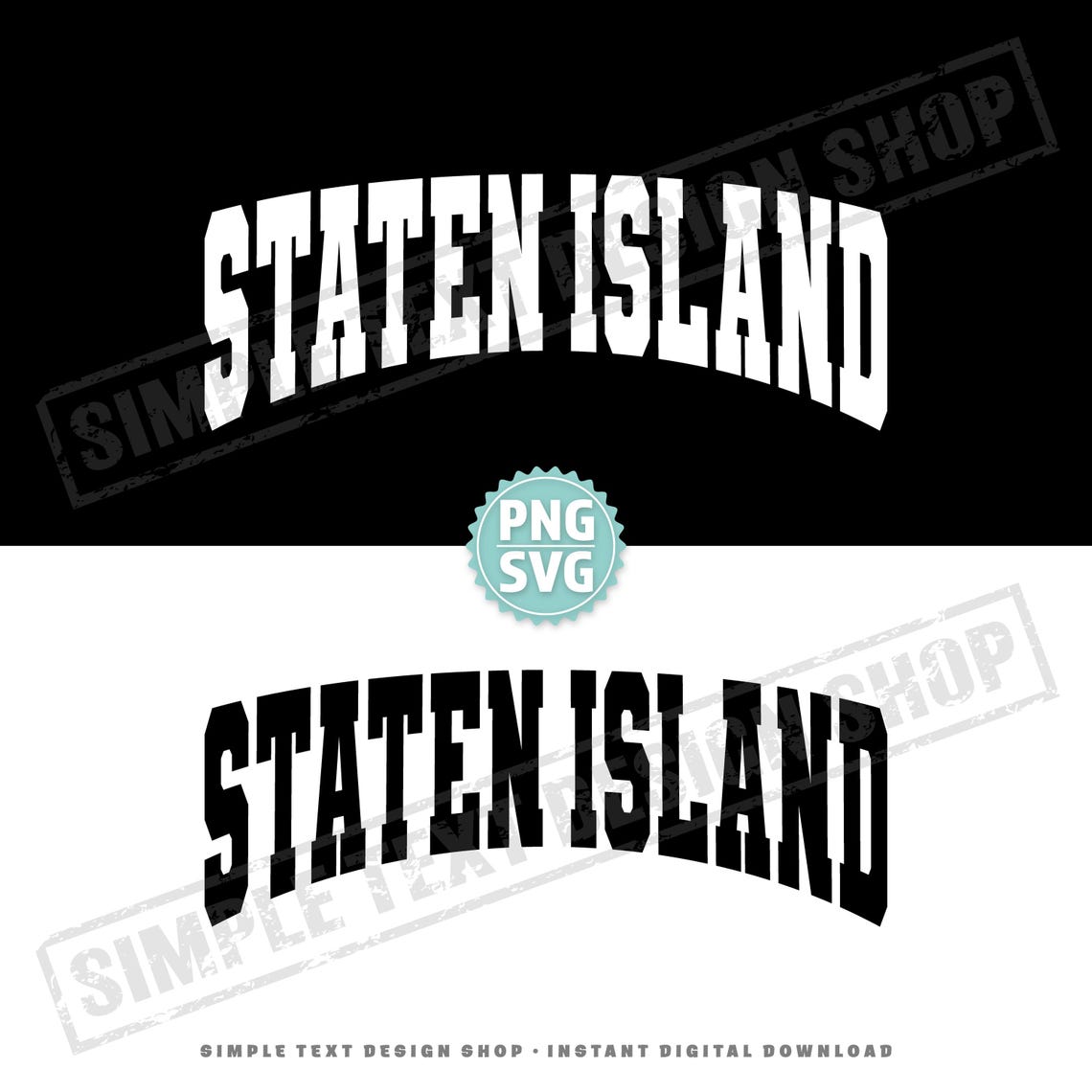 Staten Island SVG + PNG Digital Files, Arched Varsity Font Designs, NYC ...