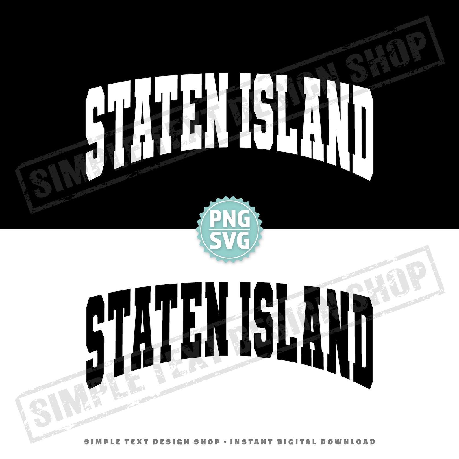 Staten Island SVG + PNG Digital Files, Arched Varsity Font Designs, NYC ...