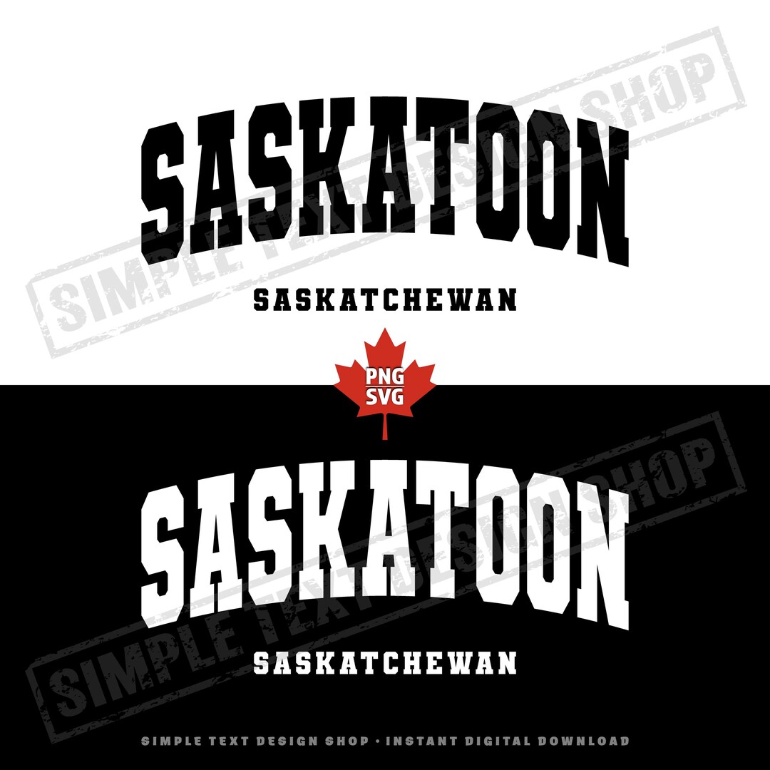Saskatoon Saskatchewan SVG & PNG, Canada Saskatoon Svg, Gifts for ...